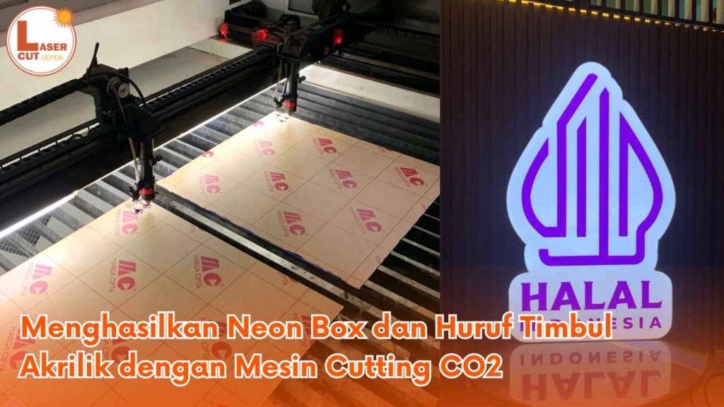 Jasa Cnc Router, Jasa Grafir Laser, Jasa Cutting Acp | Neon Box